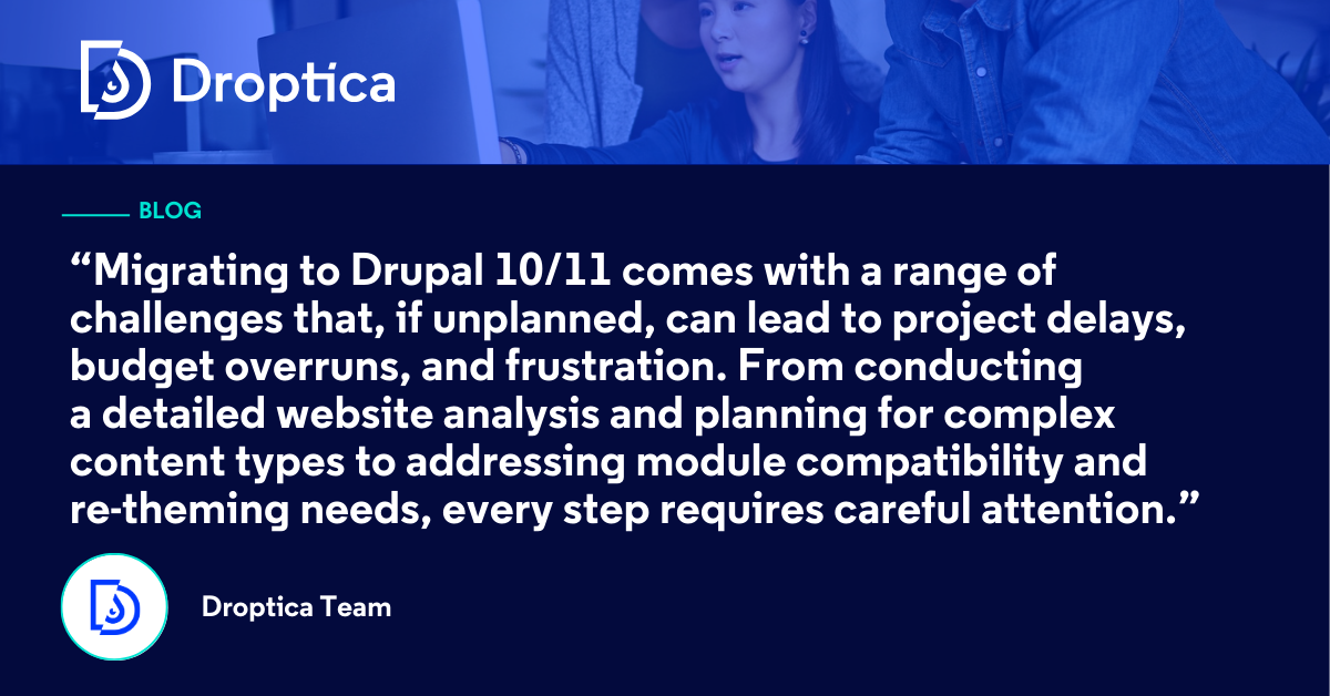 How to overcome Drupal 7 to 10/11 migration challenges | Droptica